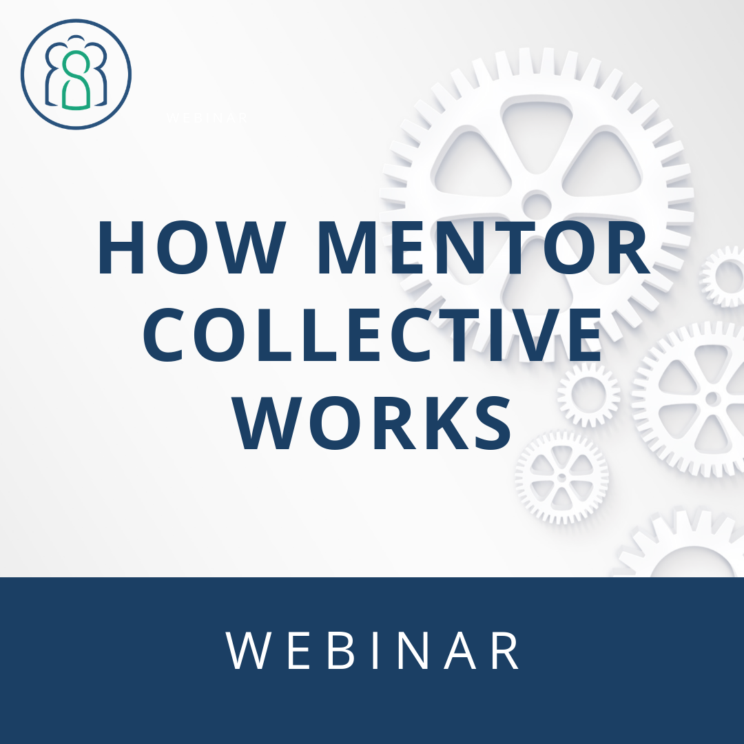 [Live Webinar] - How Mentor Collective Works